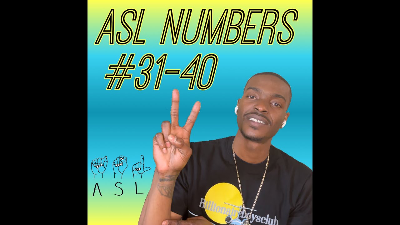 Basic & Easy ASL Numbers # 31-40. - YouTube