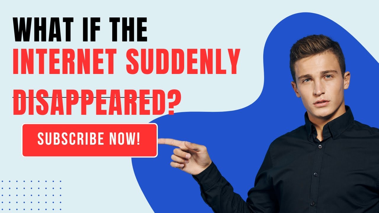 What If The Internet Vanished Overnight 2025 - YouTube
