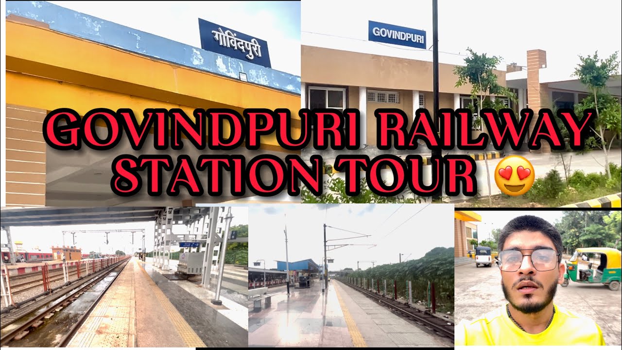DAY-43 GOVINDPURI RAILWAY STATION TOUR 🫶🏻 - YouTube