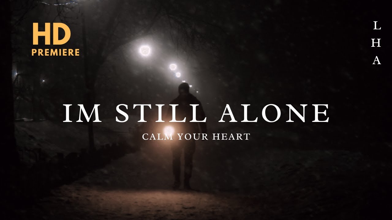 im still alone - YouTube