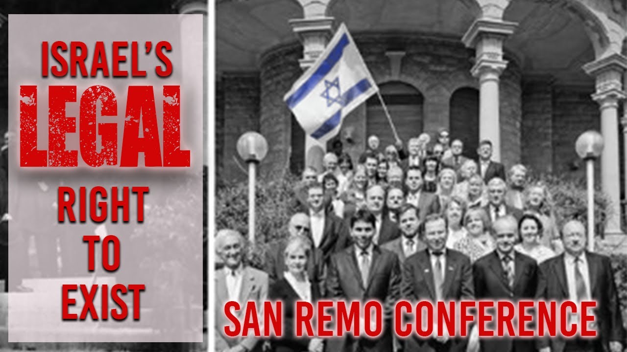 SAN REMO CONFERENCE + ISRAEL'S LEGAL RIGHT TO THE HOLY LAND - YouTube