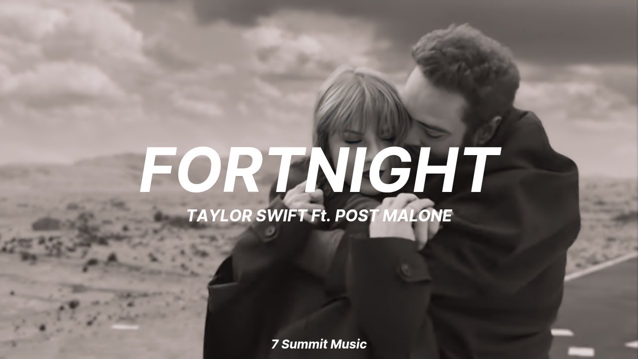 'FORTNIGHT' - Taylor Swift Ft. Post Malone (Lyrics) - YouTube