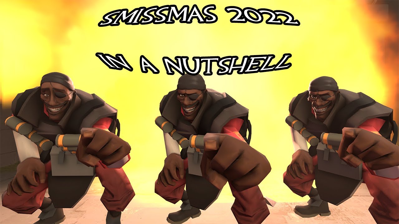 Team Fortress 2, Smissmas 2022 in a nutshell - YouTube