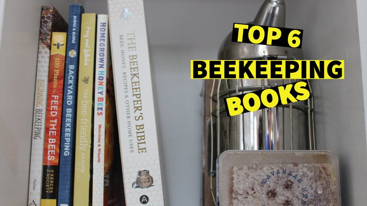 Beekeeping | Top 6 Beekeeping Books - YouTube