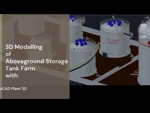 Aboveground Storage Tank Farm Modelling with AutoCAD Plant 3D - YouTube