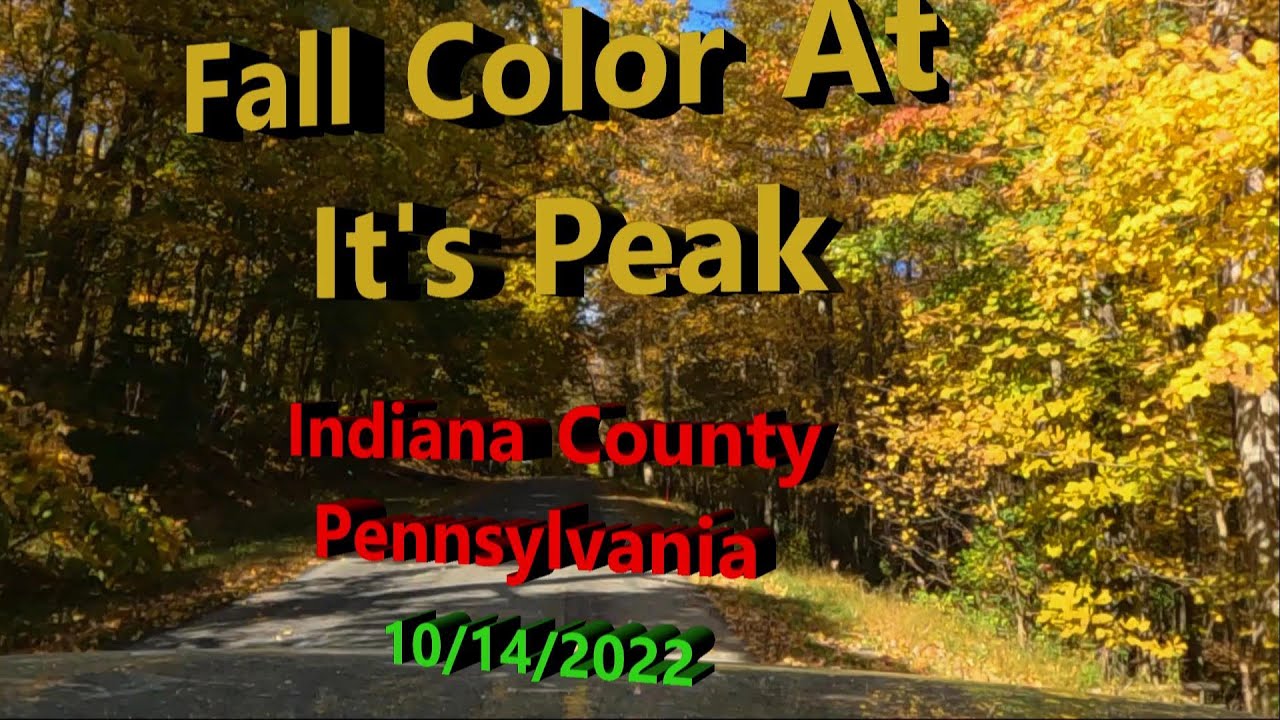 [ GoPro Dash Camera Video ] Peak Fall Color In Indiana County ...