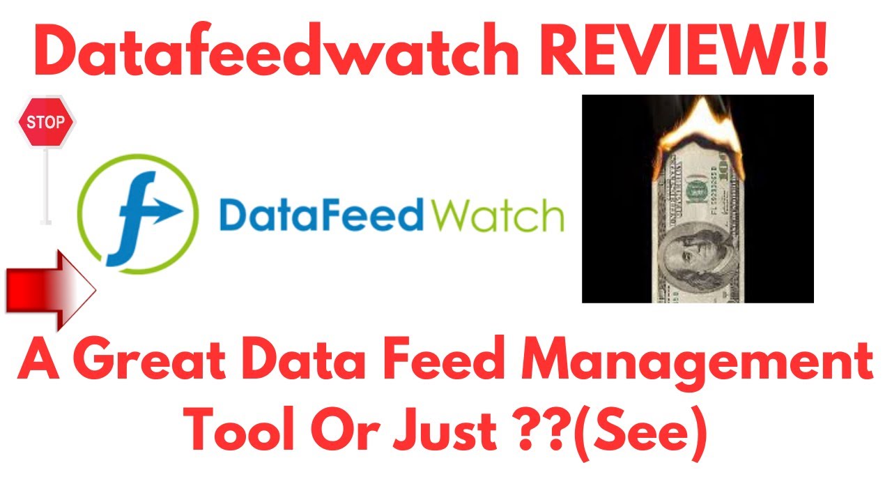 Datafeedwatch Review-Does This Tool Really WORK Well Or Just Another CRAP?See(Do not Use Yet ...