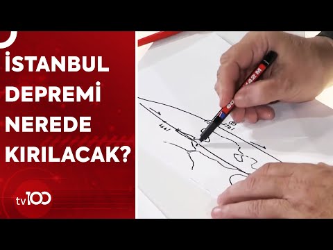 CELAL ŞENGÖR İSTANBUL FAYHATTINI ÇİZDİ | TV100 HABERLER