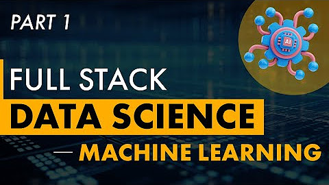Full Stack Data Science | Machine Learning - YouTube