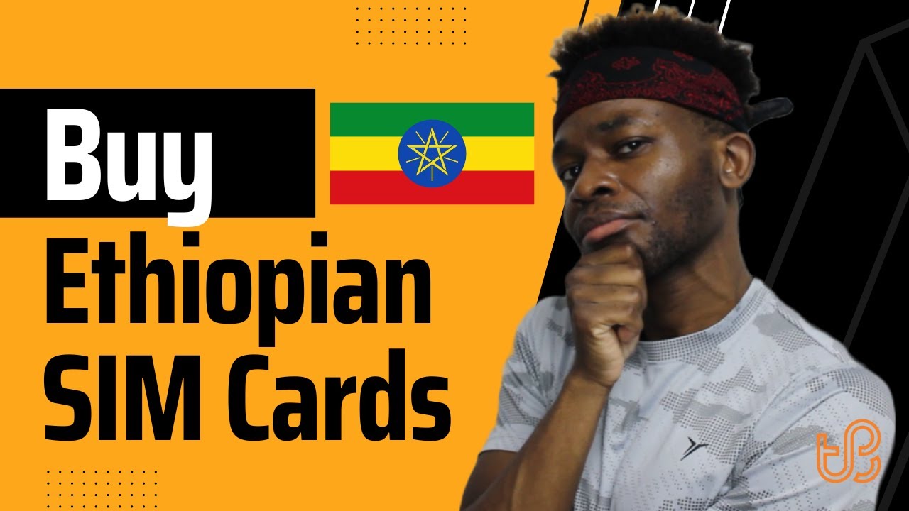 How to Buy a SIM Card in Ethiopia in 4 Steps 🇪🇹 - SIM Cards for 0.75 ...