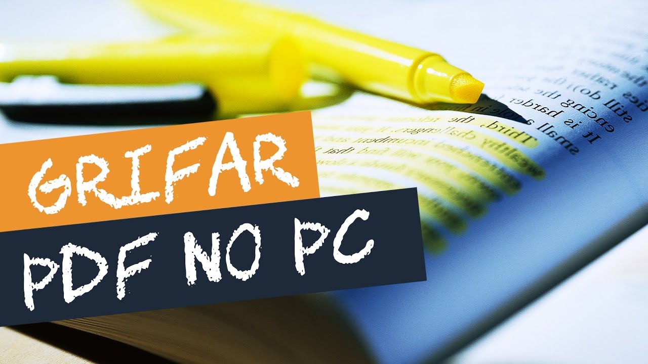 COMO GRIFAR TEXTOS EM PDF NO PC - YouTube