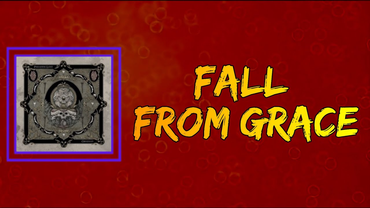 Paradise Lost - Fall From Grace (Lyrics) - YouTube