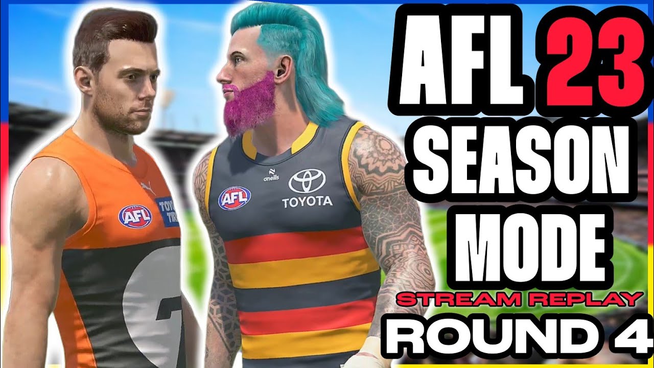 AFL23 SEASON MODE | ROUND 4 GWS GIANTS VS ADELAIDE CROWS | #AFL #AFL23 ...