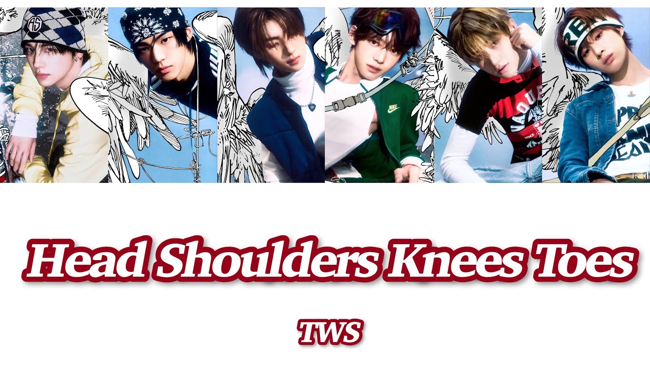 【カナルビ】Head Shoulders Knees Toes ｰ TWS 【日本語訳/歌詞】 - YouTube