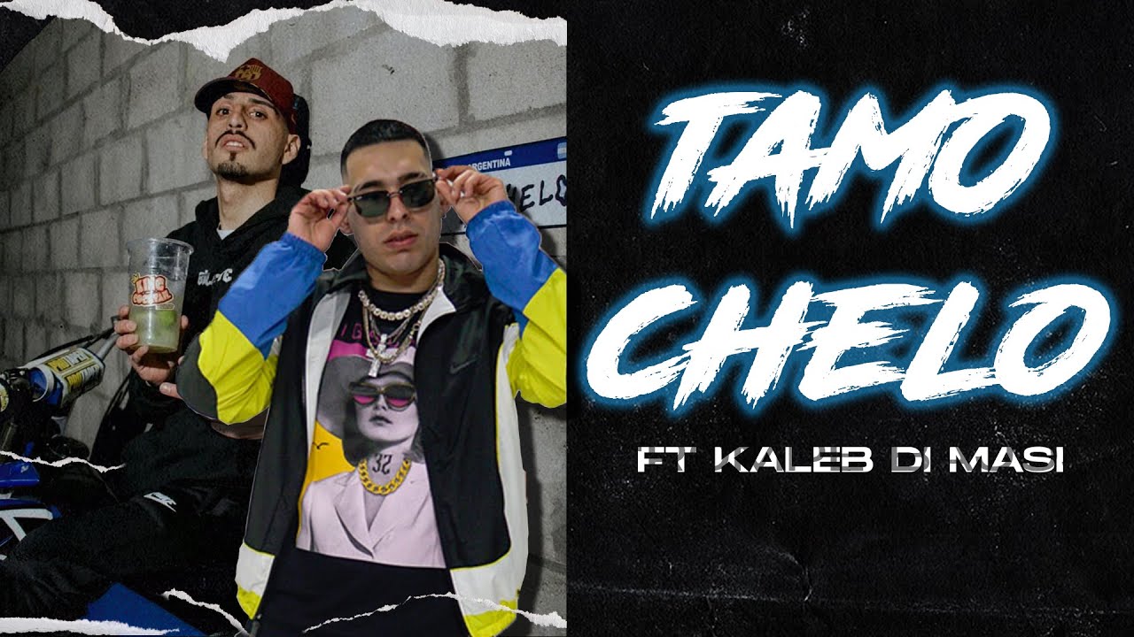 TAMO CHELO Ft Kaleb Di Masi (RKT) - El Noba x Gabo Andina - YouTube