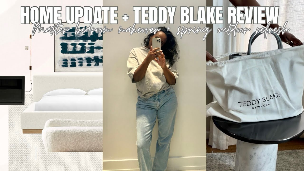 SPRING MASTER BEDROOM UPDATE | TEDDY BLAKE REVIEW, RH & Crate haul ...