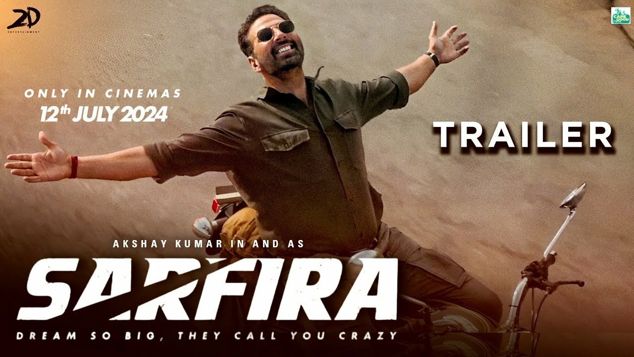 Sarfira official Trailer | Sarfira Trailer | Sarfira Trailer Akshay ...