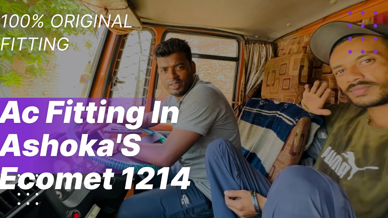 Truck Ac Fitting In Ashoka Leyand Ecomet 1214 ||9872263000|| - YouTube