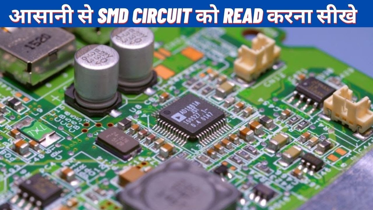Easy way to read Electronics Circuit with SMD Components - YouTube
