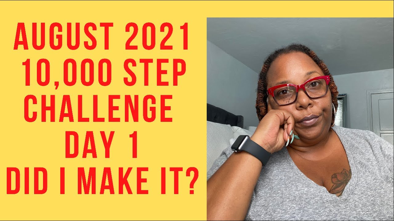 Weight Lose 10,000 Step Challenge For The Month of August - YouTube