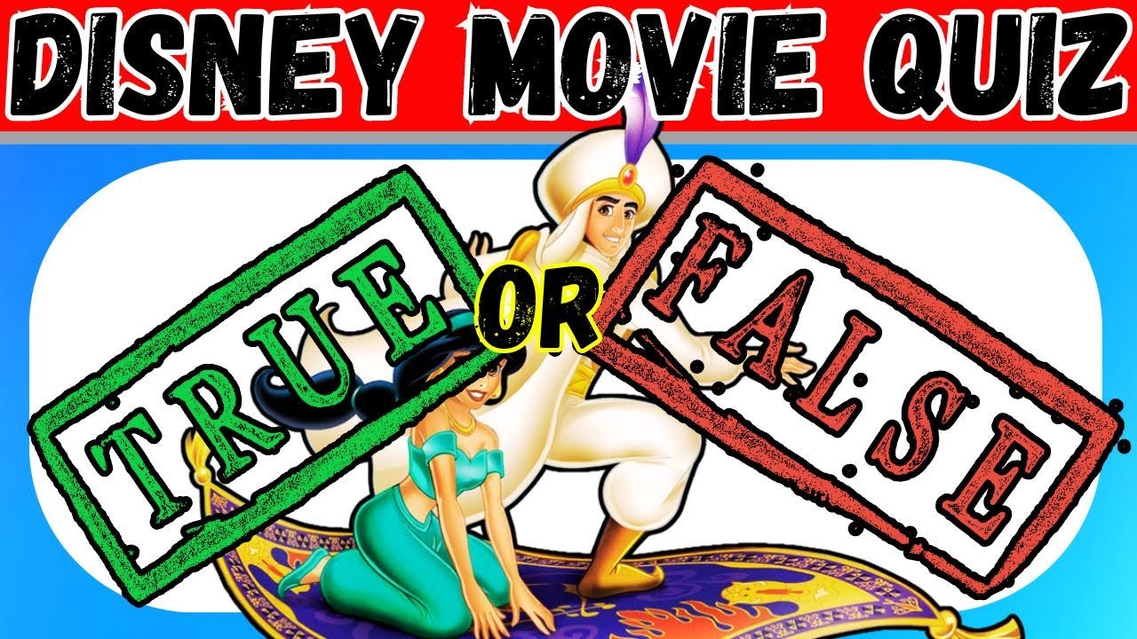 Disney Quiz: True or False Movie Trivia Challenge! - YouTube