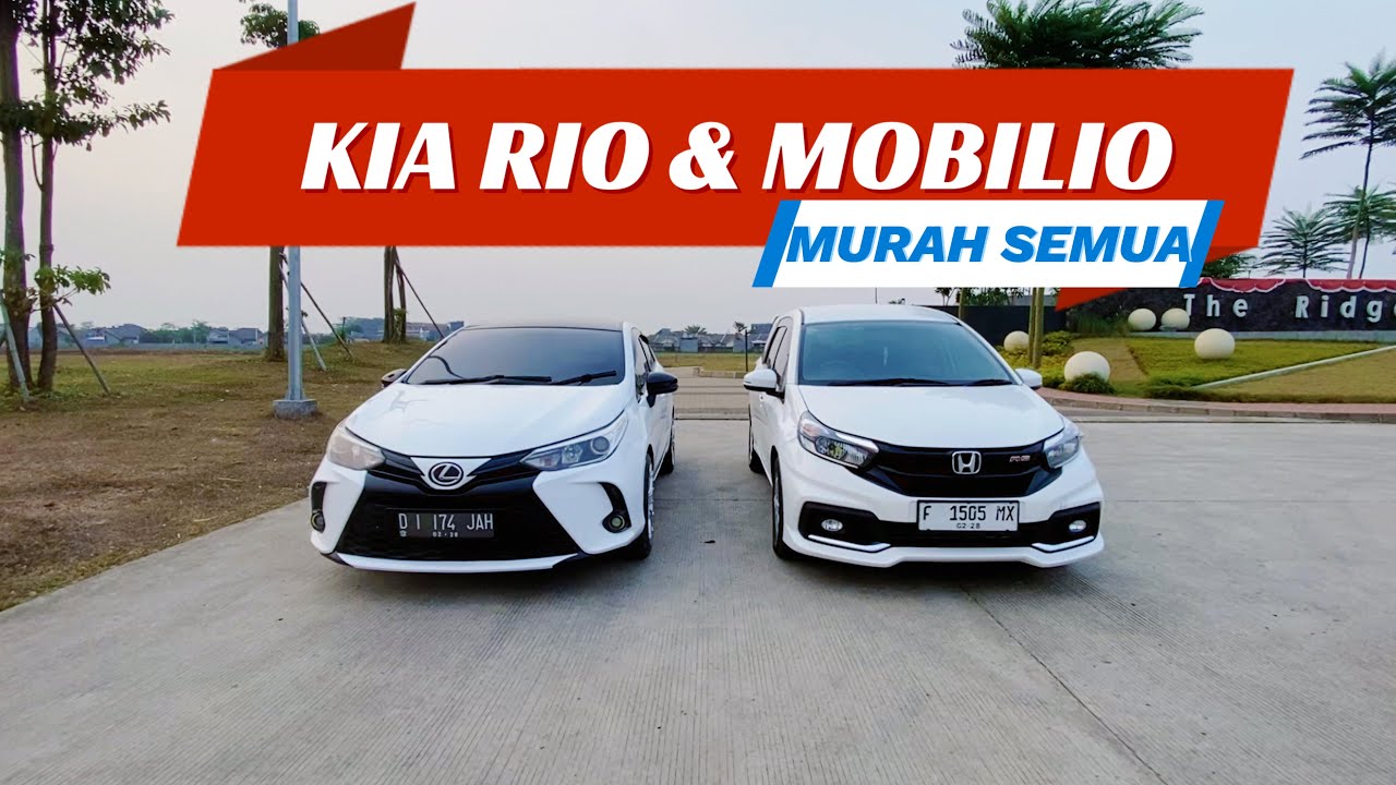SESUAIKAN KEBUTUHAN DAN BUDGET KALIAN SEBELUM BELI MOBIL‼️ KIA RIO ...