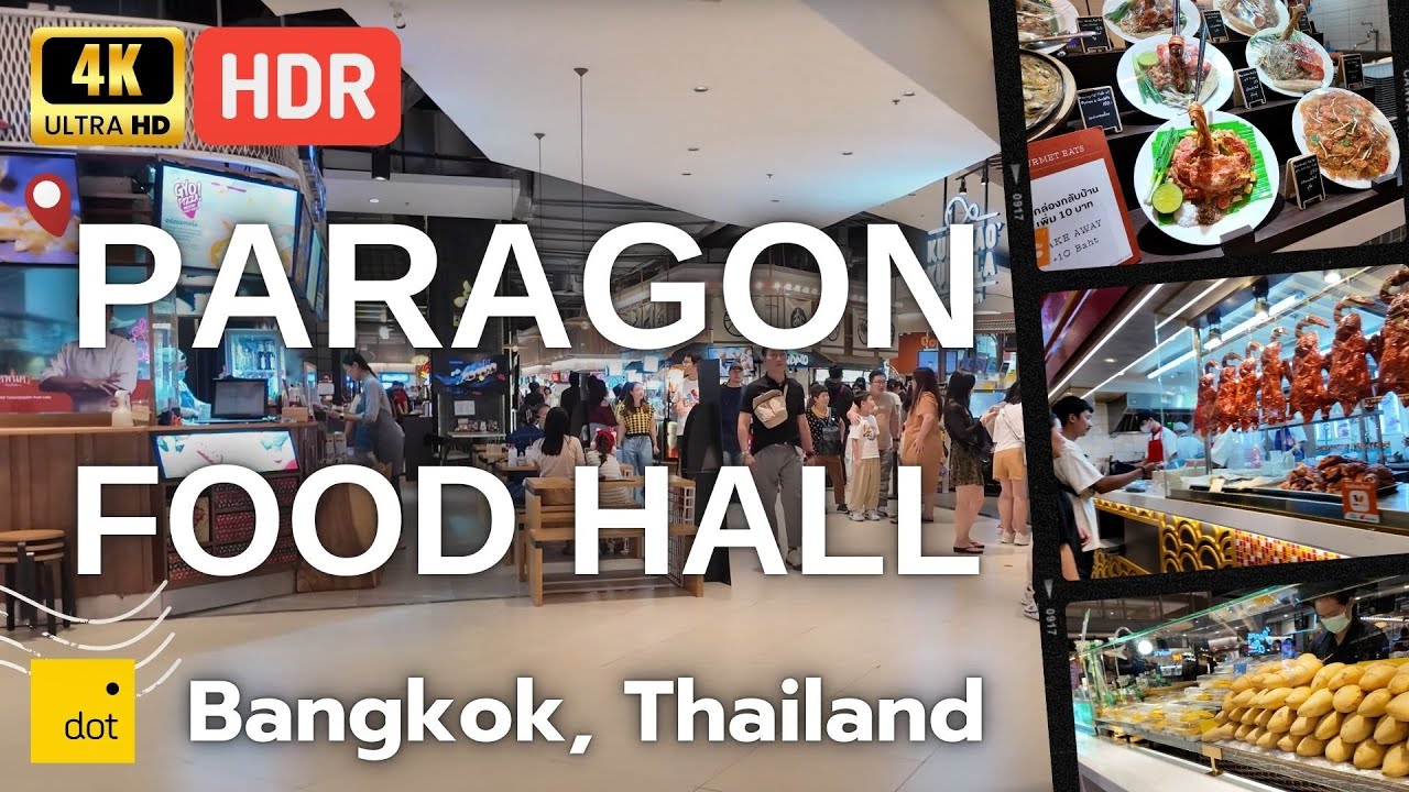 4K HDR | Exploring Siam Paragon Food Hall: Bangkok’s Ultimate Gourmet ...