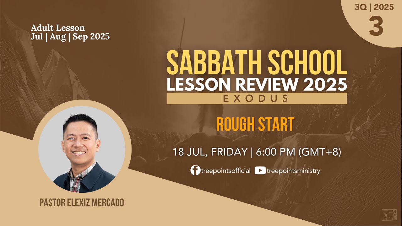 ROUGH START | Sabbath School Lesson 3 | 3Q 2025 - YouTube