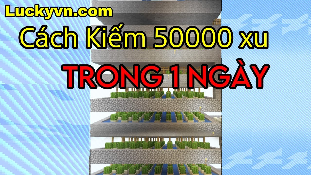 LUCKYVN.COM | Cách kiếm hơn 50000 xu CHỈ TRONG 1 NGÀY! - YouTube