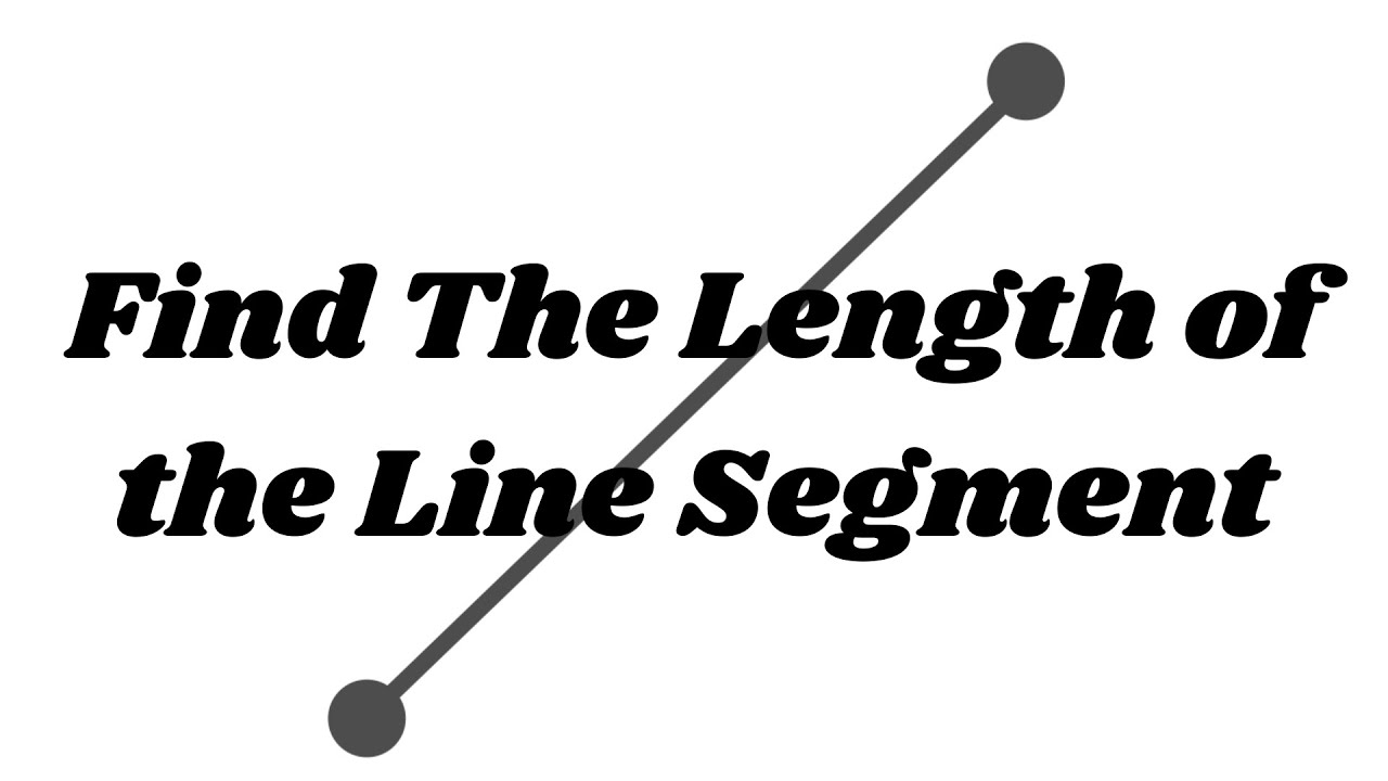 03. Find the Length of The Line Segment| Analytic Geometry and ...