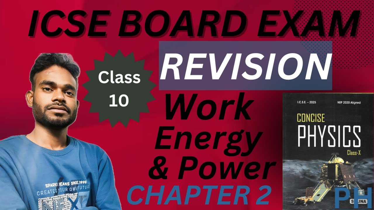 ICSE Board Exam Class 10 : Physics | chapter 2 work energy and power ...
