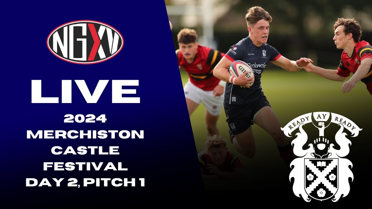 LIVE RUGBY: MERCHISTON CASTLE FESTIVAL | DAY TWO, PITCH ONE - YouTube
