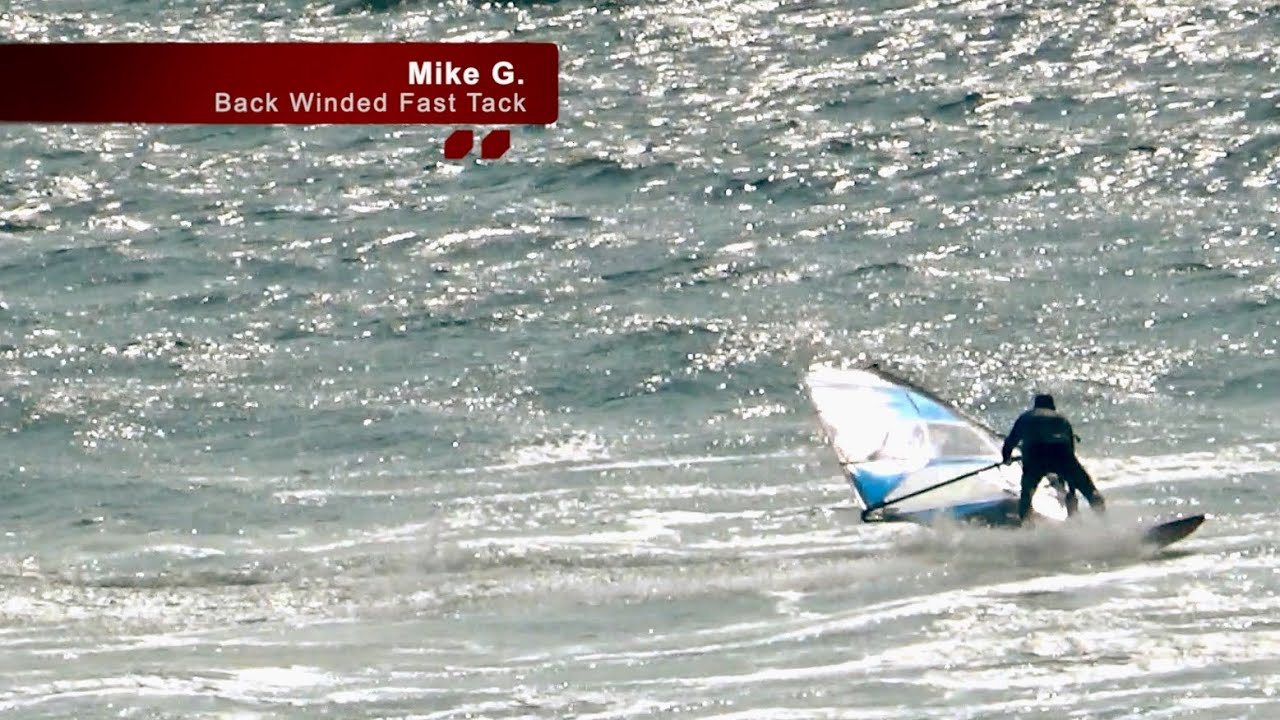 Mike G. Back Winded Fast Tack - Waddell Creek Windsurfing Fall 2021 ...