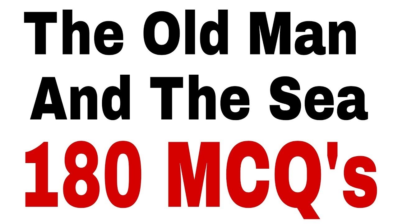 The Old Man and the Sea MCQs I The Old Man and the Sea Quiz l Ernest ...
