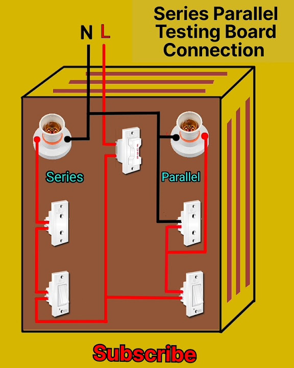 Series Parallel Testing Board Connection | Series testing Board ...