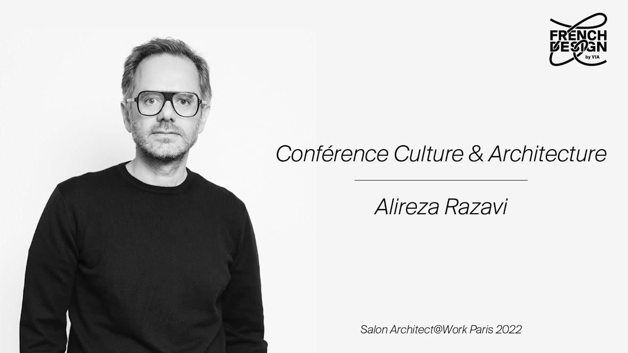 Culture & Architecture : conférence d’Alireza Razavi - YouTube