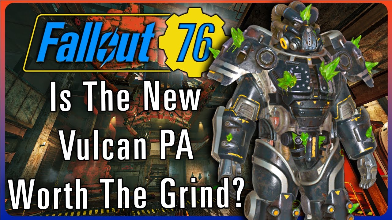 Is The New Vulcan Power Armor In Fallout 76 Worth The Grind? - YouTube