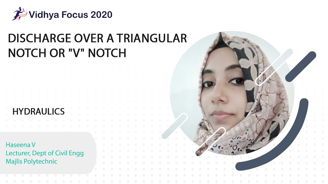 DISCHARGE OVER A TRIANGULAR NOTCH OR "V" NOTCH, PART 65, HYDRAULICS ...