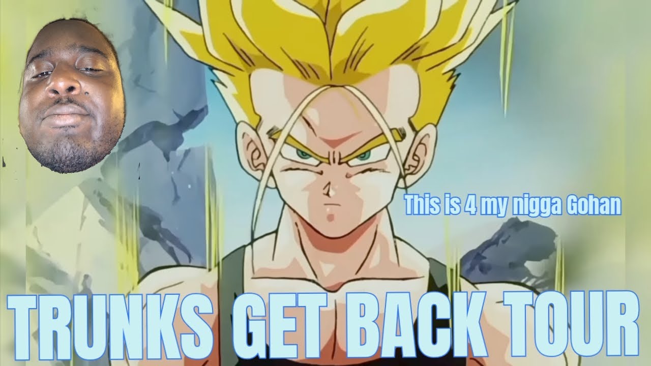 Trunks get back tour in the future and spun back 4 gohan REACTION - YouTube