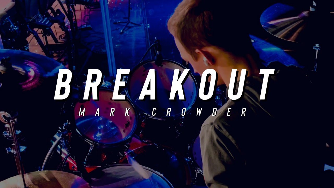 Breakout by Mark Crowder//DRUM COVER - YouTube