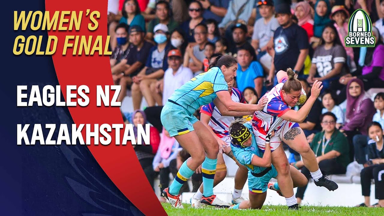 Gold Final (W) | Eagles NZ 7s v Kazakhstan | Borneo Sevens 2023 | Full ...