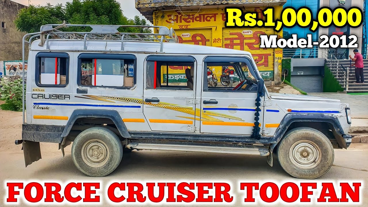 मात्र Rs.1 लाख में खरीदें Force Cruiser Toofan गाड़ी | Model-2012 ...