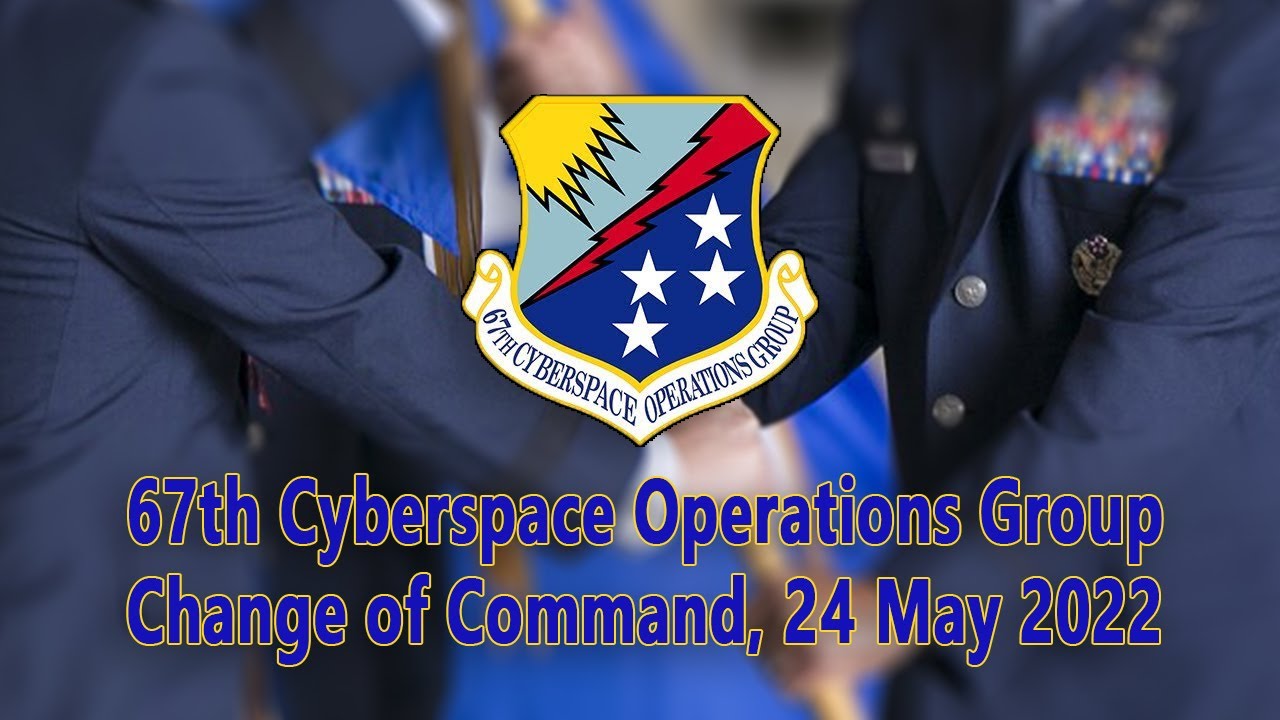 67th Cyberspace Operations Group Change of Command - YouTube