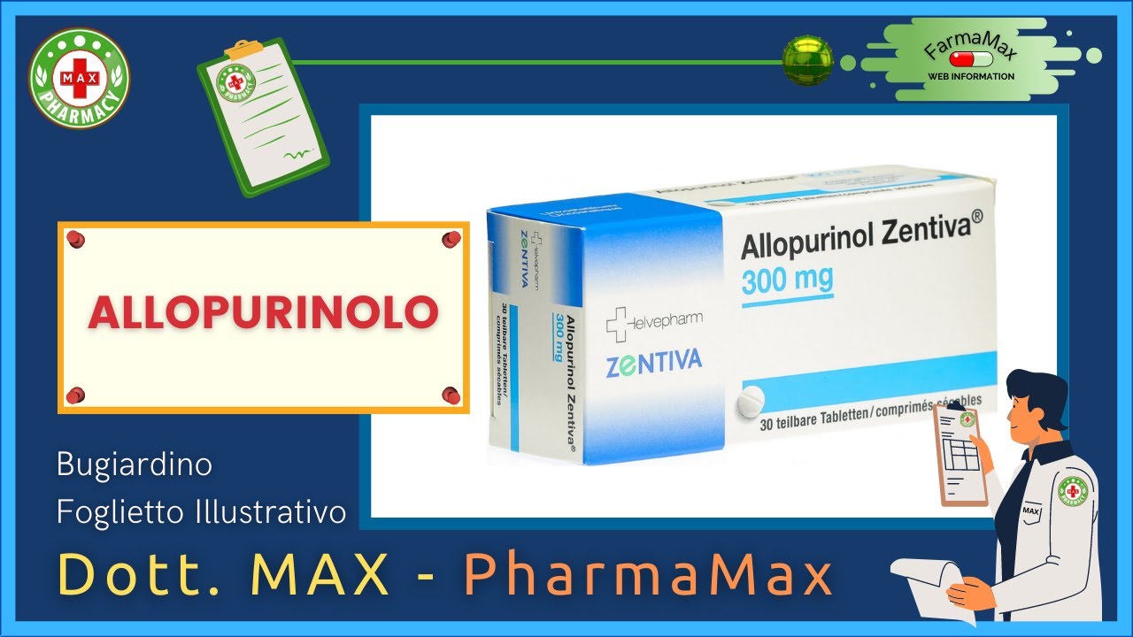 Cos'è il 💊 Farmaco ALLOPURINOLO 🗺️ Foglietto Illustrativo Bugiardino ...