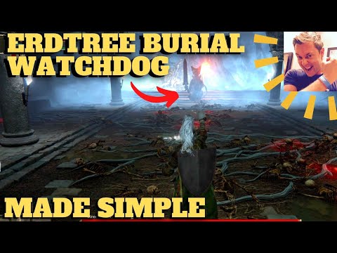 Elden Ring - Erdtree Burial Watchdog Made Simple (Locked door ...