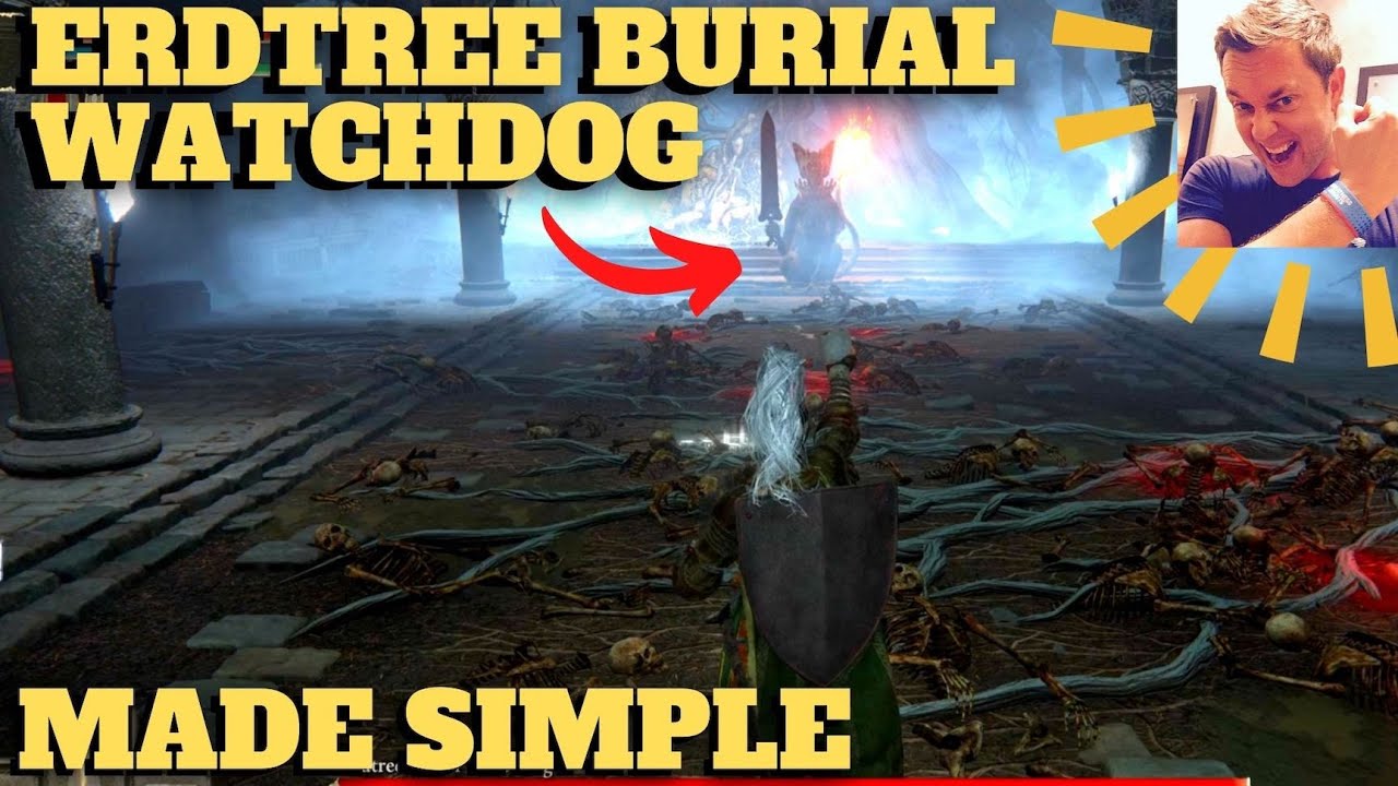 Elden Ring - Erdtree Burial Watchdog Made Simple (Locked door ...
