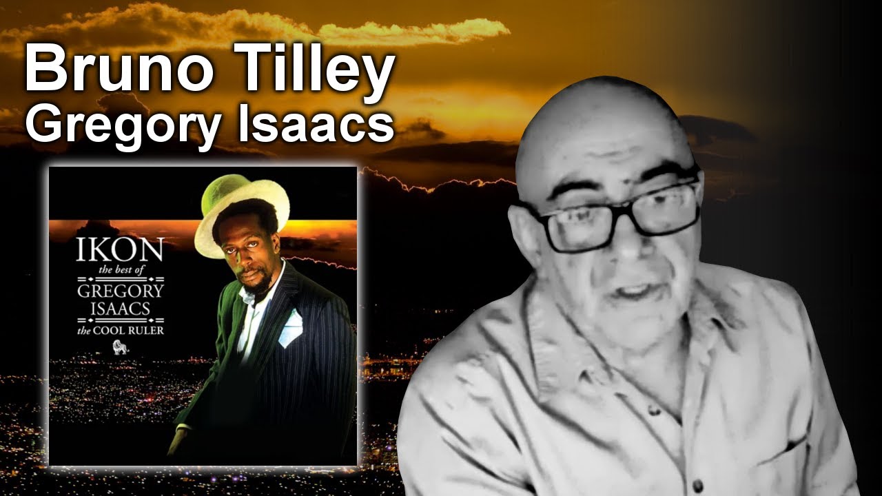 Bruno Tilley - Gregory Isaacs 'Ikon' (Excerpt) - YouTube
