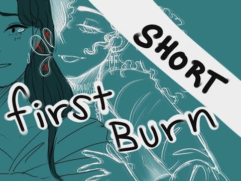 (short)FIRST BURN, ANIMATIC (genderbend) - YouTube