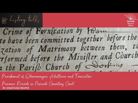 Punishment of Whoremongers, Adulterers and Fornicators: Penance Records in Norwich Consistory Court