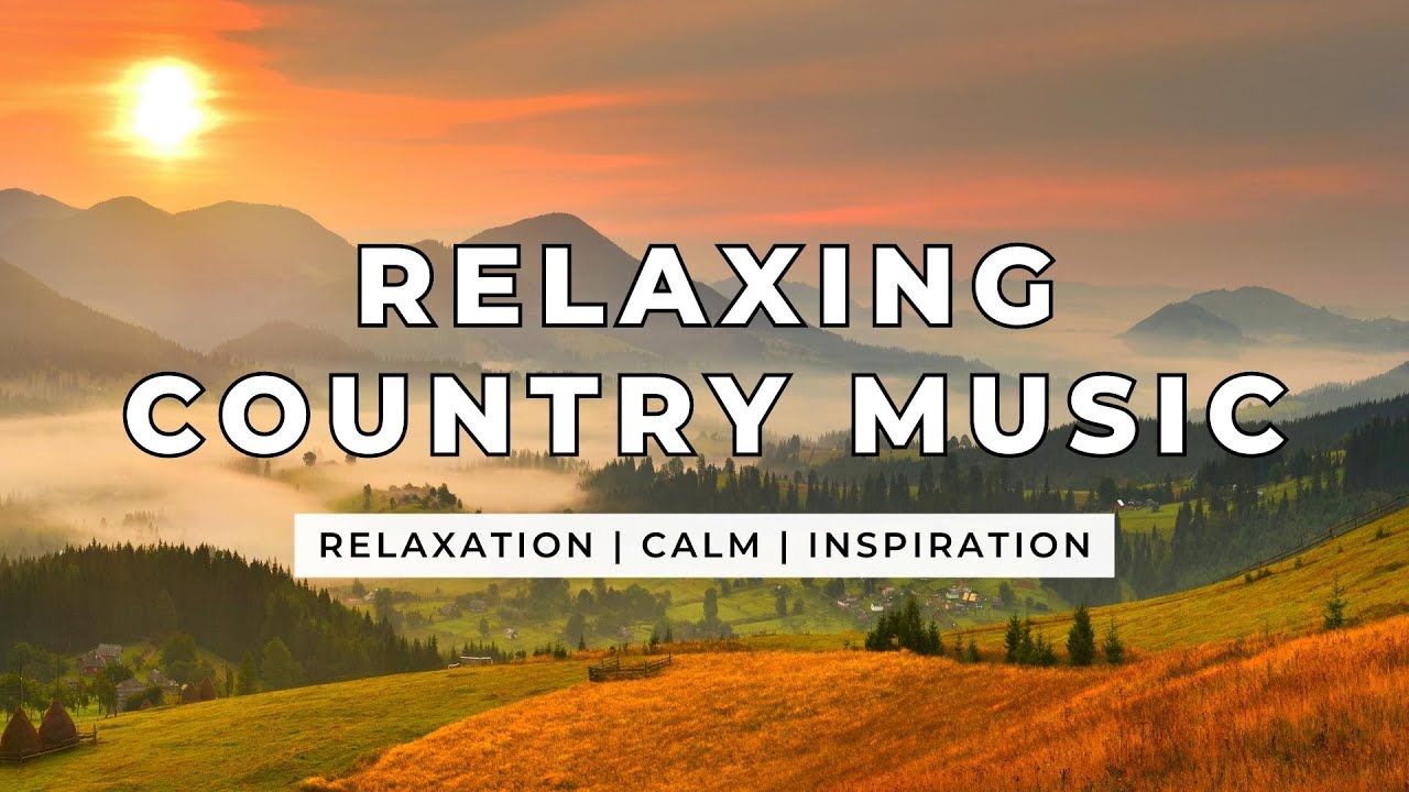 Relaxing Country Music | Countryside Landscapes | 2 Hours - YouTube